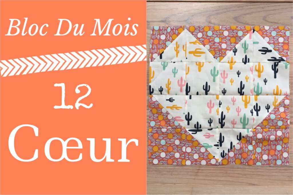 Bloc Du Mois : 12 tutoriels patchwork pour débutants